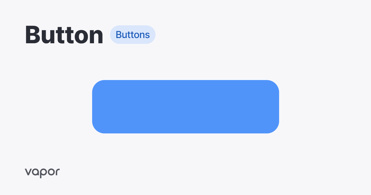 Button - Vapor UI